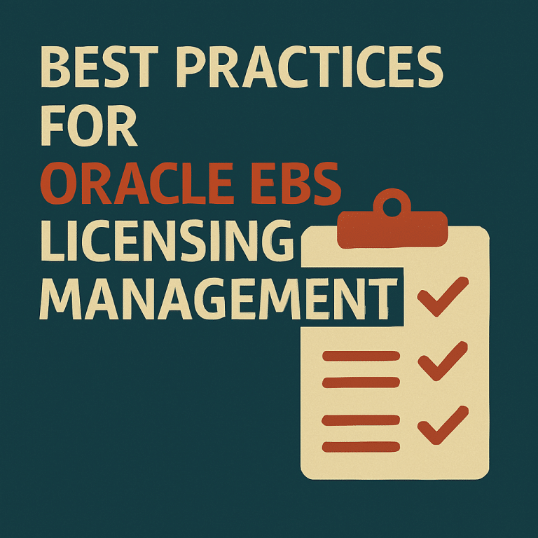 Ultimate Guide to Oracle EBS Licensing