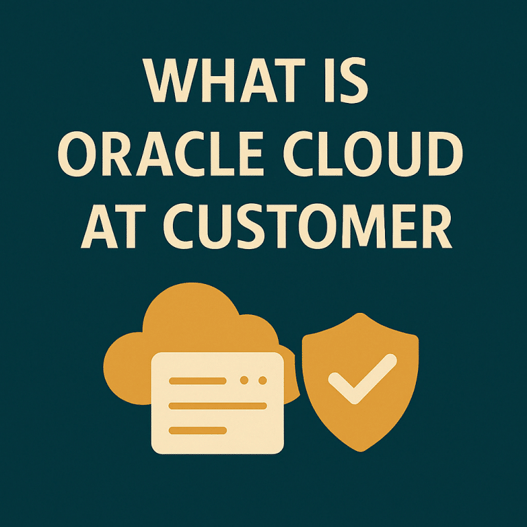 What is Oracle Cloud at Customer
