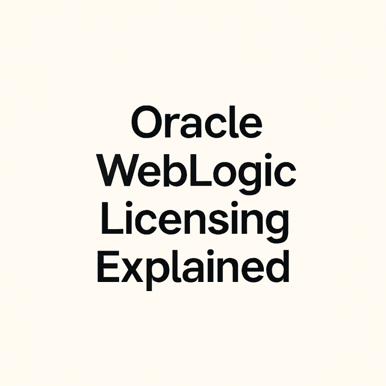 Oracle WebLogic Licensing Explained