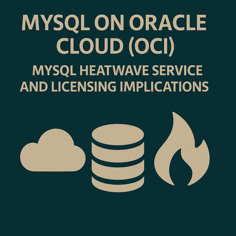 Oracle MySQL Licensing and Support: A Complete Advisory Guide