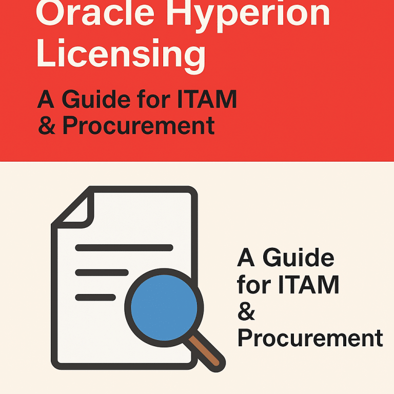 Oracle Hyperion Licensing: A Guide for ITAM & Procurement