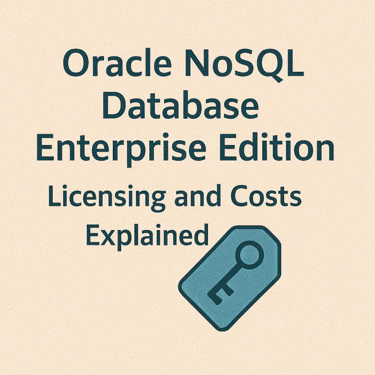 Oracle NoSQL Database Enterprise Edition Licensing and Costs