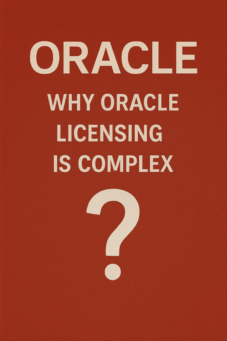 Why Oracle Licensing Is Complex Common Challenges Explained